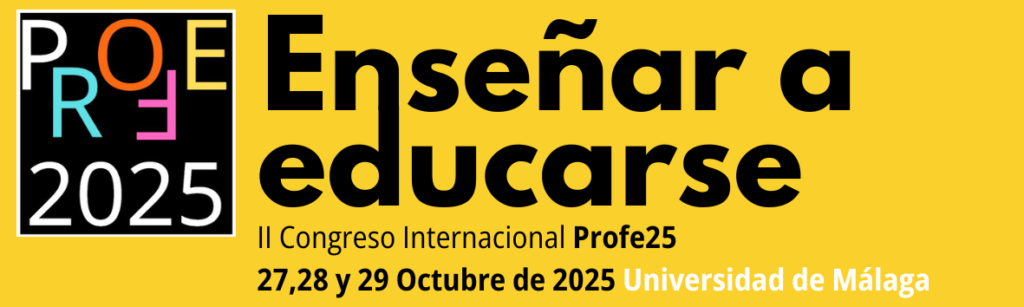 II Congreso Internacional Profe25 Enseñar a educarse - II Congreso ...
